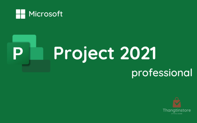 Mua key Project 2021 bản quyền – Thắng Tin Store