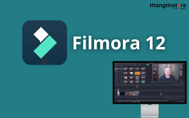 Wondershare Filmora 12 bản quyền giá rẻ, uy tín 2025
